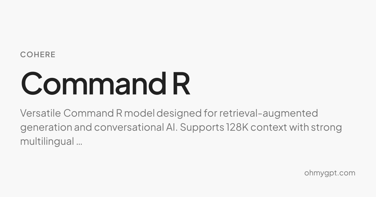 Command R - Cohere AI Model