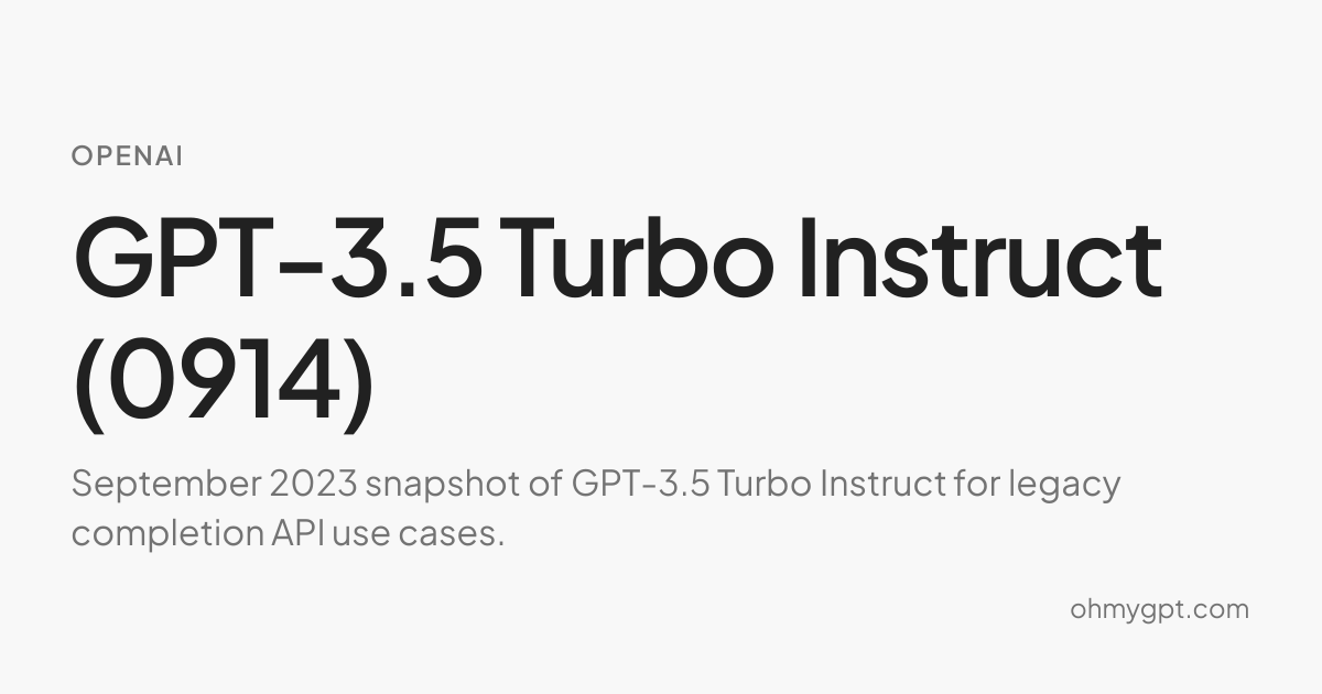 GPT-3.5 Turbo Instruct (0914) - OpenAI AI Model