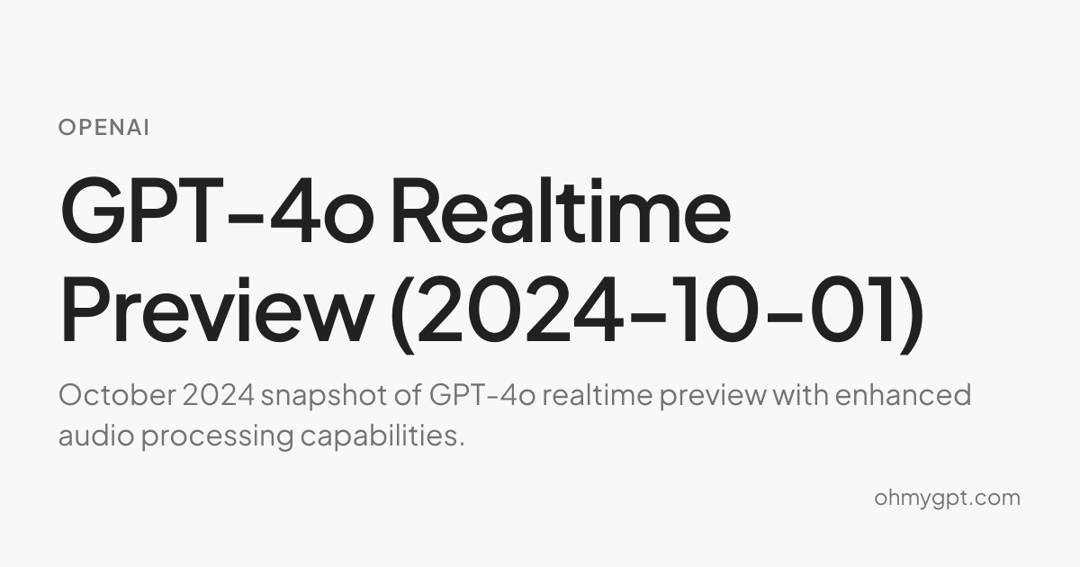GPT-4o Realtime Preview (2024-10-01) - OpenAI AI Model