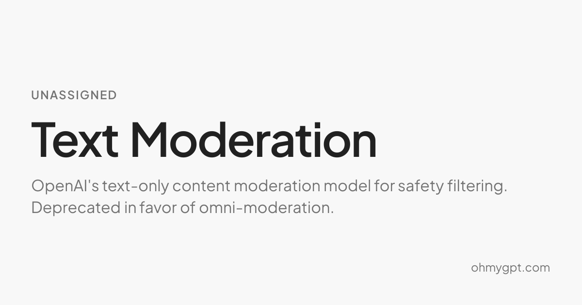 Text Moderation - Unassigned AI Model